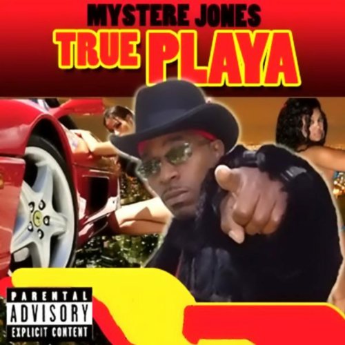 Play True Playa by Mystere Jones on Amazon Music