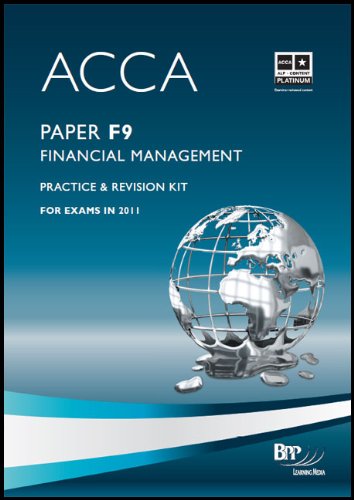 Acca - F9 Financial Management: Revision Kit: BPP Learning Media ...