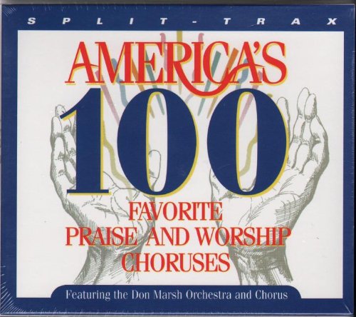 Amazon.com: America's 100 Favorite Praise and Worship Choruses ...