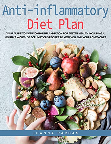 Amazon.com: Anti-inflammatory Diet Plan: Your Guide to Overcoming ...