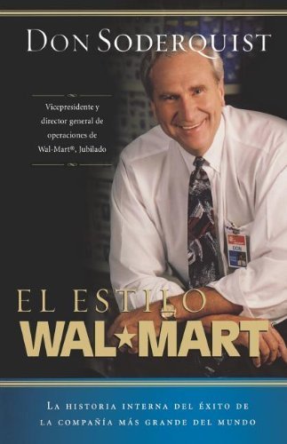 Amazon.com: El estilo Wal-Mart: La Historia Interna Del Exito De La ...