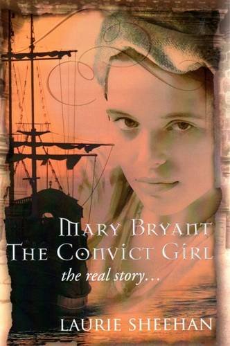 Buy Mary Bryant the Convict Girl: The Real Story... Book Online at Low ...