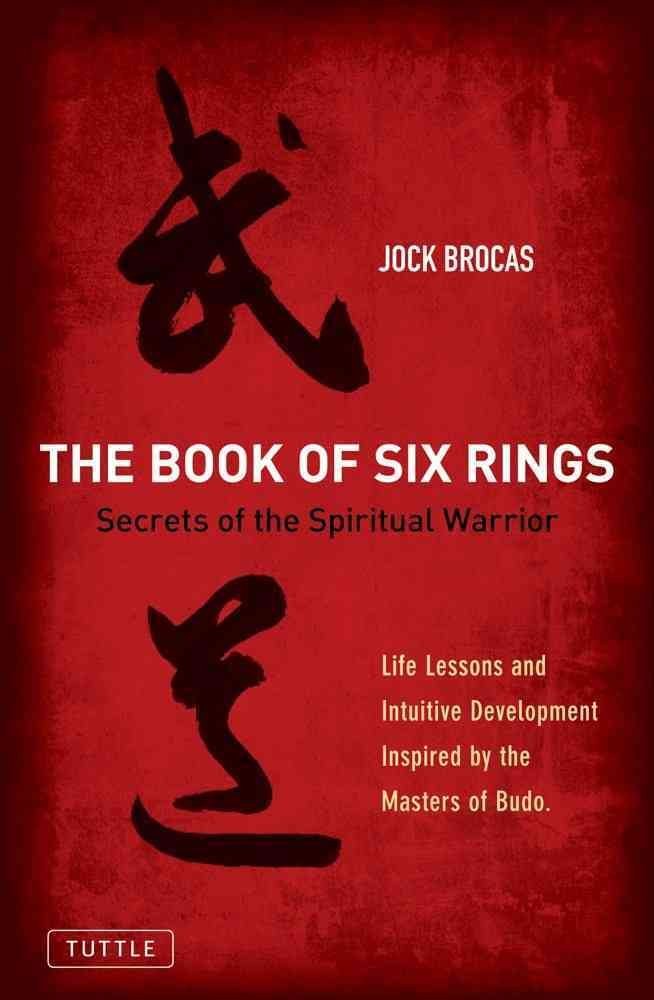 Amazon.com: The Book of Six Rings: Secrets of the Spiritual Warrior ...