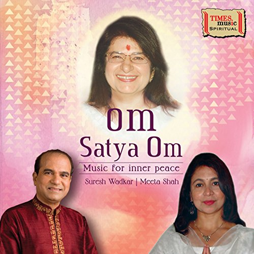 Play Om Satya Om by Suresh Wadkar & Meeta Shah on Amazon Music
