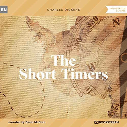 Écouter The Short-Timers (Unabridged) par Charles Dickens sur Amazon ...