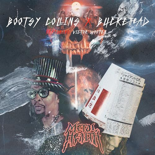 Play Metal Health by Bootsy Collins & Buckethead feat. Victor Wooten on ...