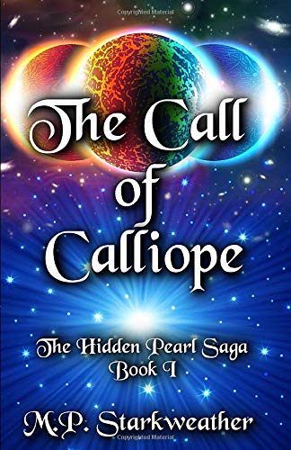 Amazon.com: The Call of Calliope: The Hidden Pearl Saga, Book I ...