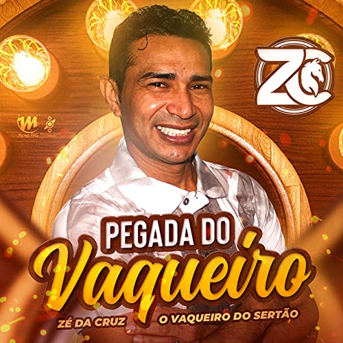 Pegada do Vaqueiro de Zé da Cruz en Amazon Music Unlimited