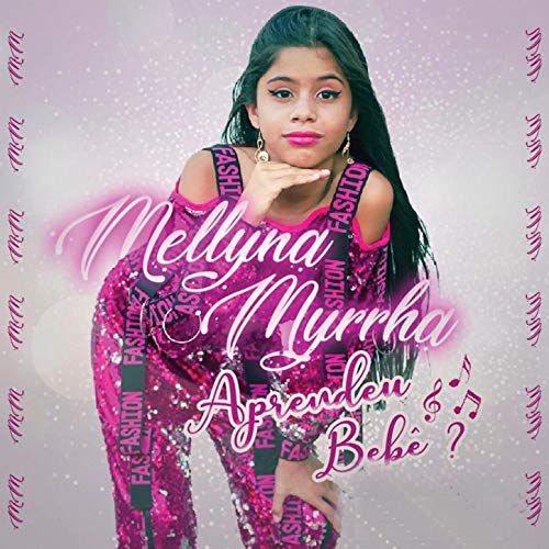 Amazon MusicでMellyna MyrrhaのAprendeu Bebê?を再生する
