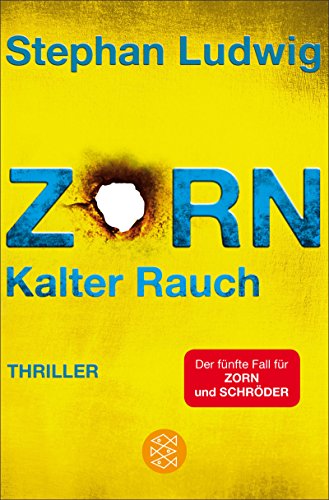 Zorn - Kalter Rauch: Thriller (Zorn 5) eBook : Ludwig, Stephan: Amazon ...