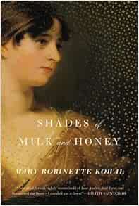 Shades of Milk and Honey: Kowal, Mary Robinette: 9780765325563: Amazon.com: Books