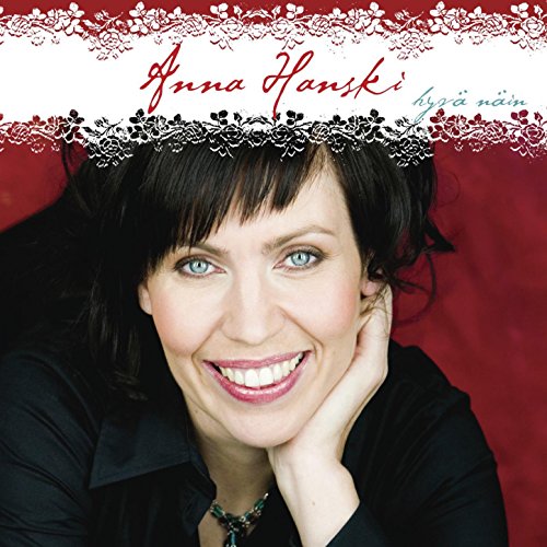 Amazon MusicでAnna HanskiのHyvä näinを再生する
