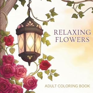 Amazon.com: 125 Flowers Coloring Book: Relax and Unwind with a ...