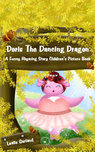 Doris The Dancing Dragon - A Funny Rhyming Children's Picture Book ...