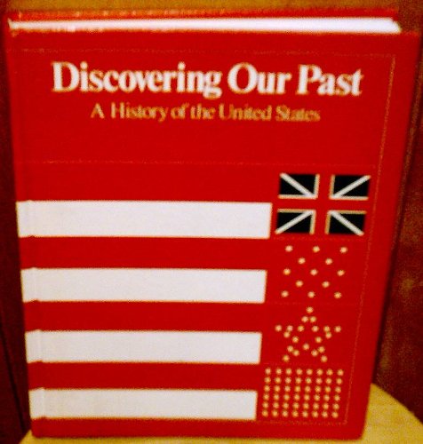 Discovering Our Past: A History of the United States: Joyce Appleby ...