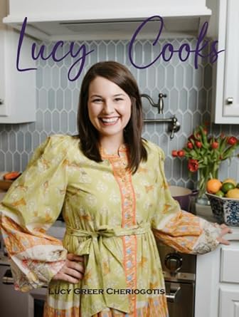 Lucy Cooks Cookbook: Lucy Greer Cheriogotis: 9798218492625: Amazon.com ...