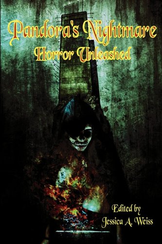 Pandora's Nightmare: Horror Unleashed (An Anthology): Amazon.co.uk: D ...