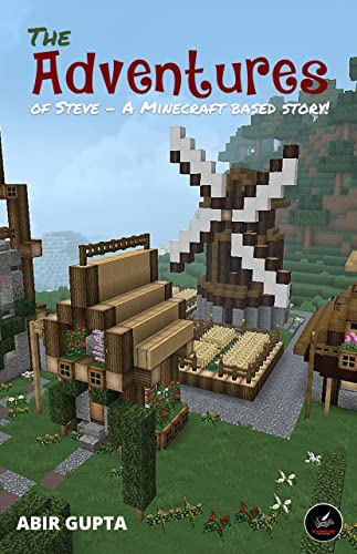 The Adventures of Steve: A Minecraft Based Story (The Adventures of ...