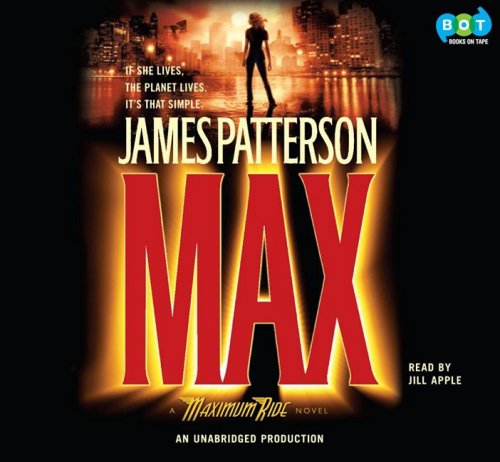Amazon.com: Max: A Maximum Ride Novel, Narrated By Jill Apple, 5 Cds ...