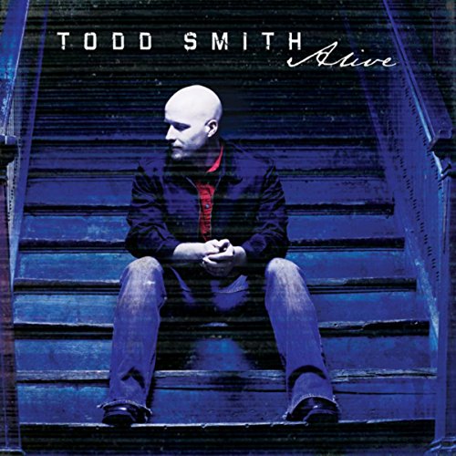 Amazon.com: Alive : Todd Smith: Digital Music