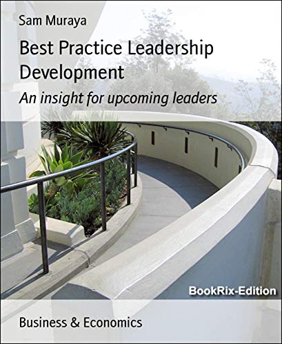 Amazon.com: Best Practice Leadership Development: An insight for ...
