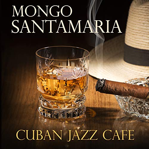 Cuban Jazz Cafe de Mongo Santamaria en Amazon Music - Amazon.es