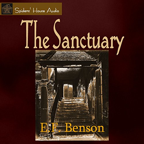 The Sanctuary (Audio Download): E. F. Benson, Roy Macready, Spiders ...