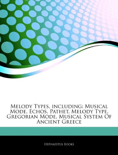 Amazon | Articles on Melody Types, Including: Musical Mode, Echos ...