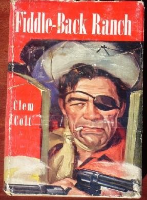 Fiddle-Back Ranch: Colt, Clem: Amazon.com: Books