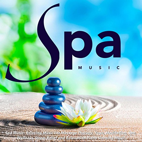Spa Music: Relaxing Music for Massage Therapy, Yoga, Meditation, Spa ...