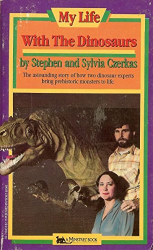 My Life with the Dinosaurs (Rack Size): Czerkas: 9780671733407: Amazon ...