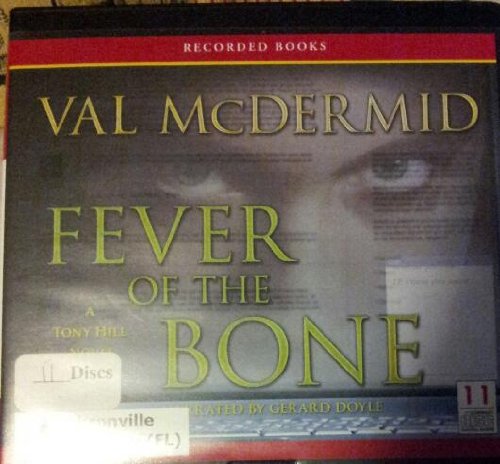 Fever of the Bone: Val McDermid: 9781449804534: Amazon.com: Books