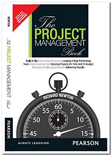 The Project Management Book: How to Manage Your Projects To Deliver ...