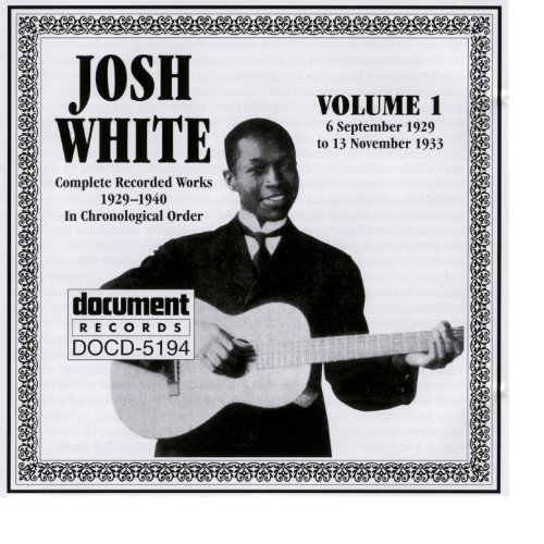 Play Josh White Vol. 1 1929-1933 by Josh White on Amazon Music