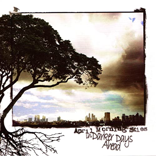 Play In Darker Days Ahead by April Morning Skies on Amazon Music