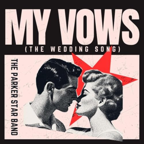 My Vows (The Wedding Song) by The Parker Star Band on Amazon Music ...