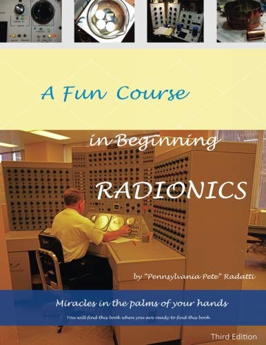 Amazon.com: A Fun Course in Beginning Radionics: Miracles in the palms ...