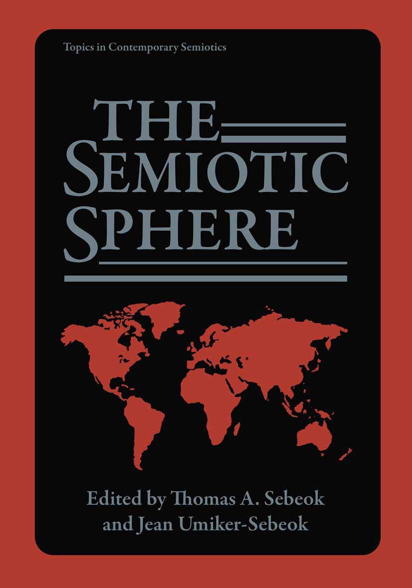 Amazon.com: The Semiotic Sphere (Topics in Contemporary Semiotics ...