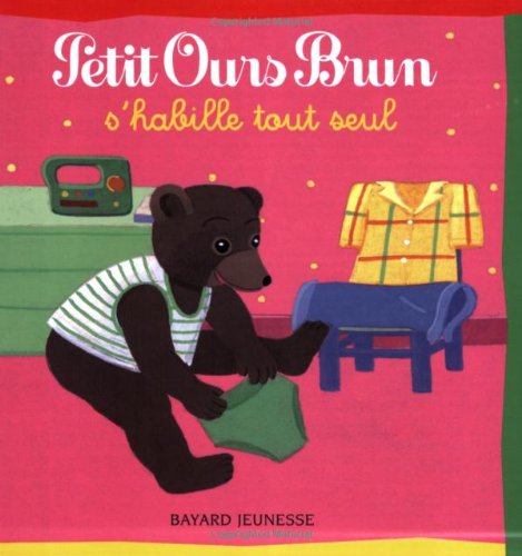 Amazon.com: Petit Ours Brun: Petit Ours Brun S'Habille Tout Seul ...