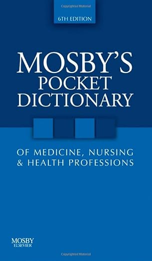 Mosby's Pocket Dictionary of Medicine, Nursing & Health Professions ...