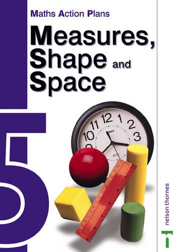 Measures, Shape and Space (Year 5/P6) (Maths Action Plans) : Clemson ...