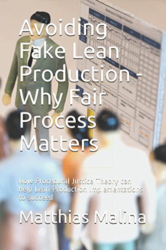 Amazon.com: Avoiding Fake Lean Production - Why Fair Process Matters ...