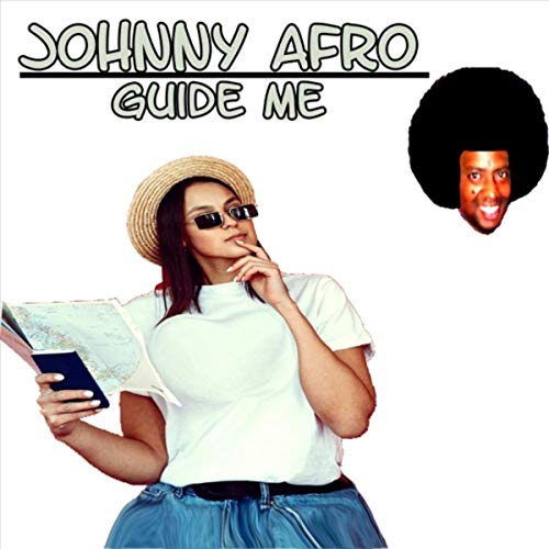 Play Guide Me by Johnny Afro on Amazon Music