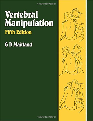 Amazon.com: Vertebral Manipulation: 9780750613330: G.D. Maitland: Books