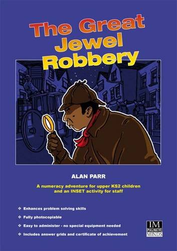 The Great Jewel Robbery: A Numeracy Adventure for Upper KS2 Children ...