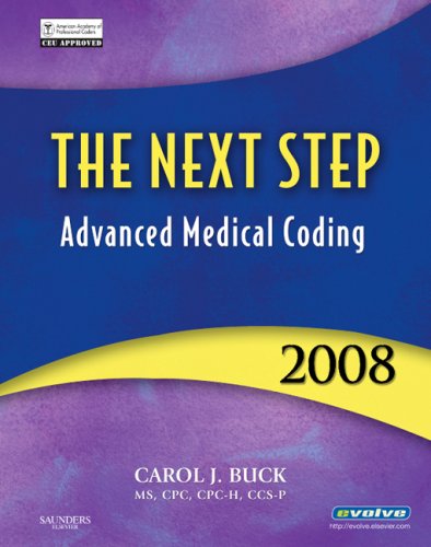 The Next Step, Advanced Medical Coding 2008 Edition: 9781416040422 ...