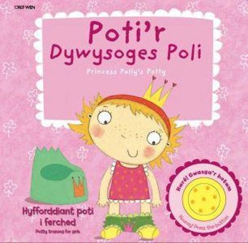 Poti'r Dywysoges Poli/Princess Polly's Potty (Welsh Edition ...