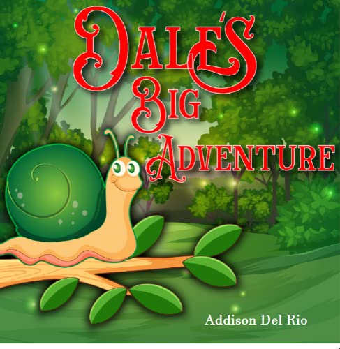 Amazon.com: Dale's Big Adventure eBook : Del Rio , Addison: Kindle Store