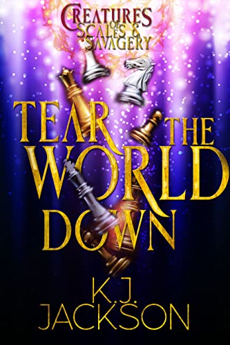 Tear the World Down: A Fated Mates Mythological Fantasy Romance ...