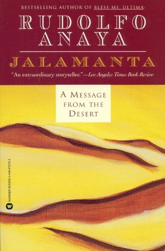 Jalamanta: A Message from the Desert: Anaya, Rudolfo: 9780446672733 ...